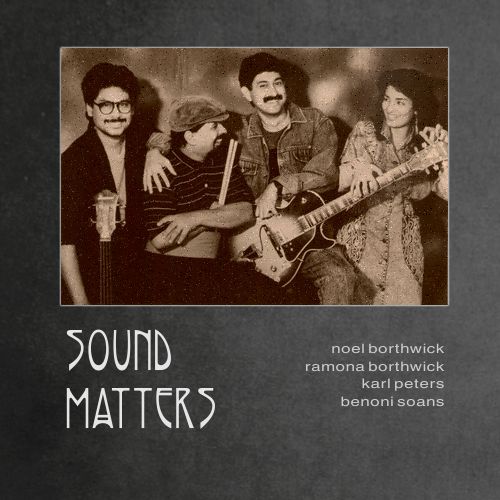 Sound Matters – Noel Borthwick